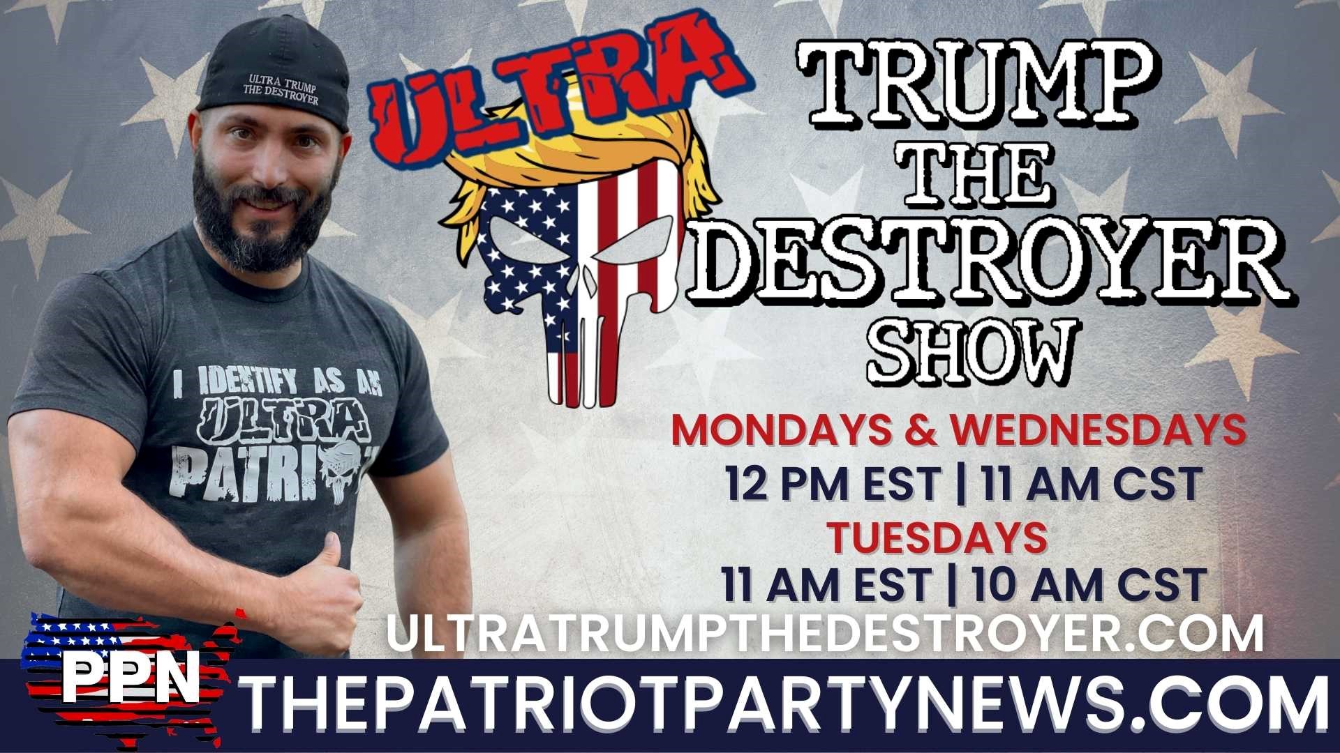 Ultra Trump The Destroyer – The Patriot Party News
